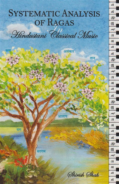 Systematic Analysis Of Ragas In Hindustani Classical Music Sanskar Prakashan