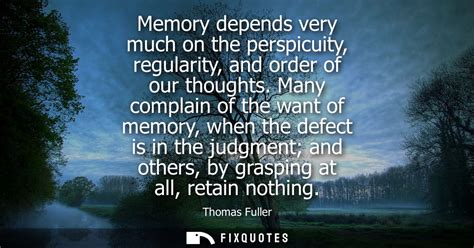 Memory Depends Very Much On The Perspicuity Regularity And