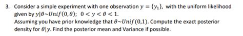 Solved Consider A Simple Experiment With One Observation