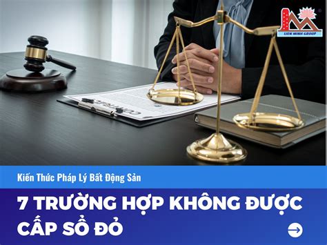 7 Trường Hợp Không Được Cấp Sổ Đỏ BẤt ĐỘng SẢn LiÊn Minh BẢo LỘc