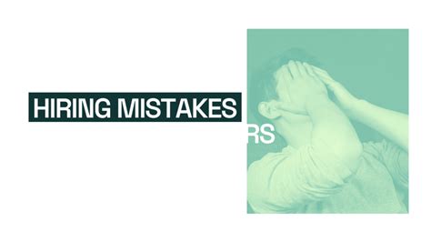 5 Common Hiring Mistakes Startup Founders Make