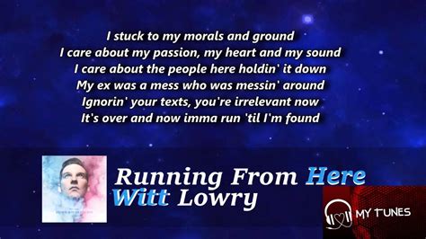 Mytunes Witt Lowry Running From Here Lyrics YouTube