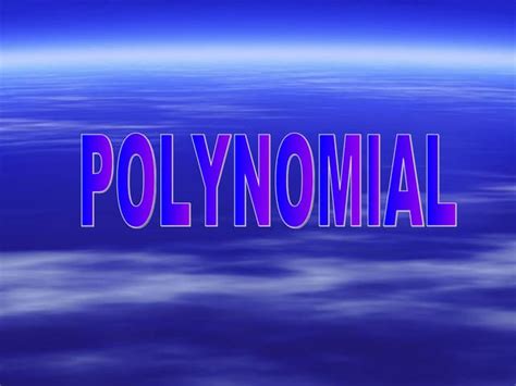 Polynomial Ppt