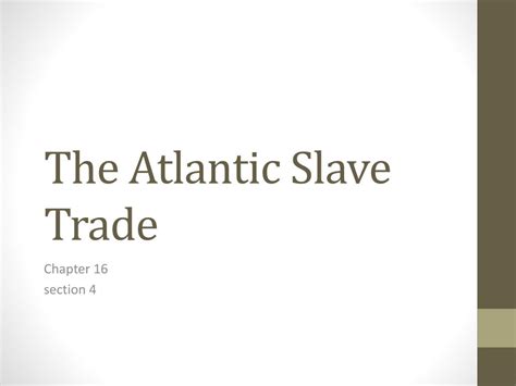 Ppt The Atlantic Slave Trade Powerpoint Presentation Free Download