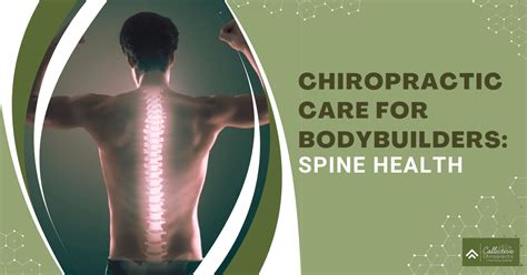Chiropractic Care For Bodybuilders Spine Health