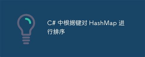 Sorting Hashmap Based On Keys In C Cnet Tutorial Phpcn