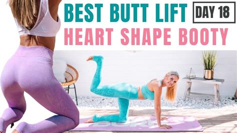 Ultimate Heart Shaped Butt Workout Sculpt And Tone Your Glutes
