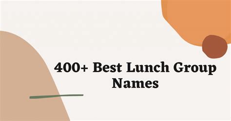 400 Cool Lunch Group Nombres Ideas Y Sugerencias Nombres Db