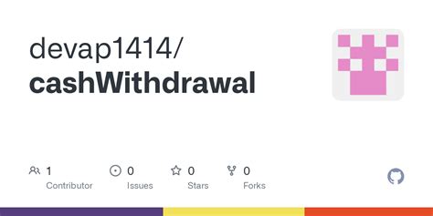 Github Devap Cashwithdrawal