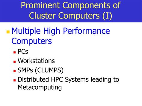 Ppt High Performance Cluster Computing Architectures And Systems