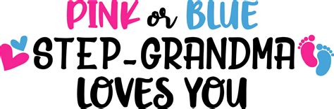 Gender Reveal Pink Or Blue Step Grandma Loves You T Shirt T Shirt