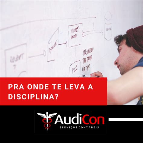 Qual é o benefício de ser uma pessoa disciplinada AudiCon