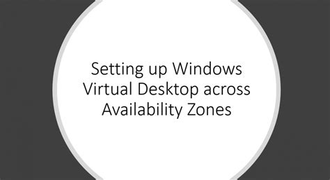 Setting Up Windows Virtual Desktop In Availability Zones Nillsf Blog