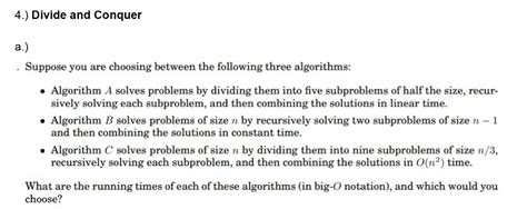 Solved 4 Divide And Conquer Suppose You Are Choosing