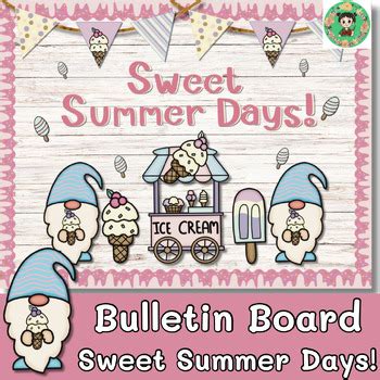 Sweet Summer Days Bulletin Board Sweet Summer Days Bulletin Boards