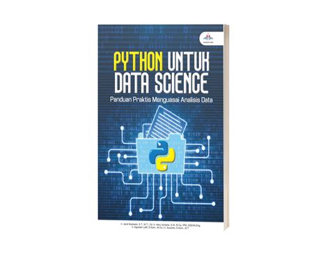 Python Untuk Data Science Panduan Praktis Menguasai Analisis Data