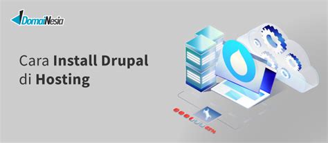 Cara Install Drupal Di Hosting Murah Domainesia
