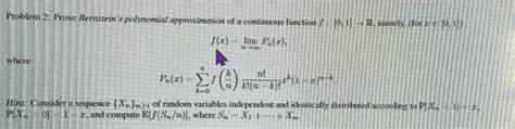 Solved Problem 2 Prove Bernsteins Polynomial Approximation