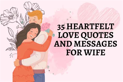 35 Heartfelt Love Quotes And Messages For Wife