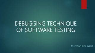 Presentation On Debugging Pptx Programming Languages Computing