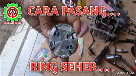 CARA PASANG RING SEHER UNTUK MOTOR 4 TAK ANTI NGEBUL YouTube