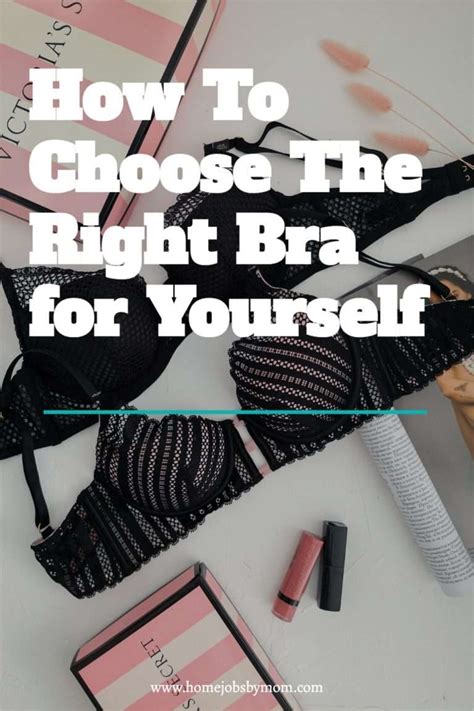How To Choose The Right Bra For Yourself Home Jobs By MOM