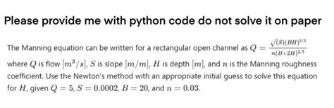 solved please provide me with python code do not solve it on