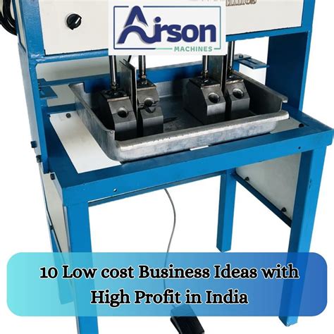 10 Low Cost Business Ideas With High Profit In India Airson Machine