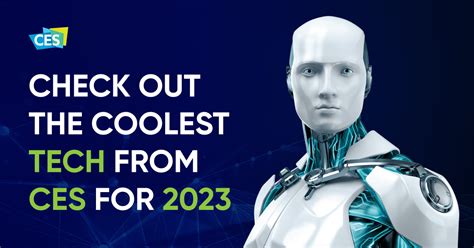Coolest Tech From Ces 2023 Kliksolutions