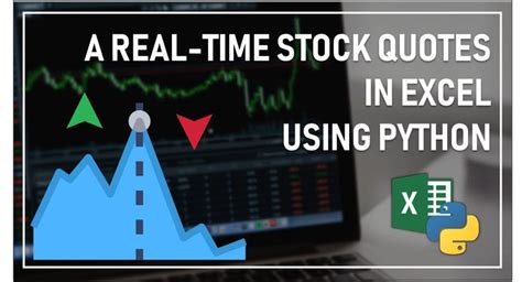 A Real Time Stock Quotes In Excel Using Python Stock Quotes Real