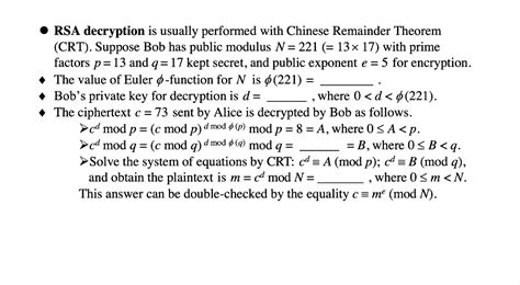 Solved Rsa Decryption Is Usually Performed With Chinese