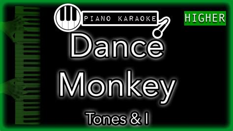 Dance Monkey Higher 4 Tones And I Piano Karaoke Instrumental Youtube