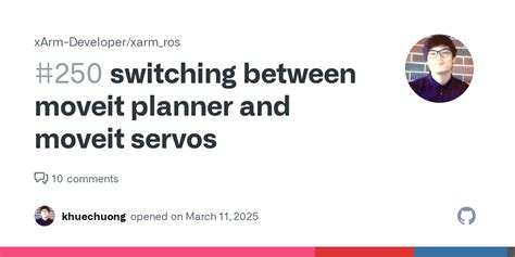Switching Between Moveit Planner And Moveit Servos · Issue 250 · Xarm Developerxarmros · Github