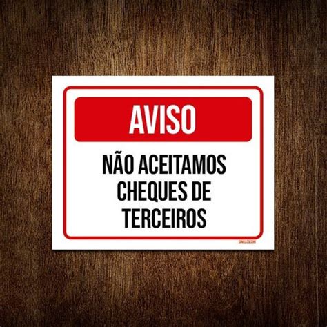 Kit 3 Placas Aviso Não Aceitamos Cheques De Terceiros em Promoção na