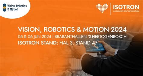 Isotron Neemt Deel Aan Vision Robotics And Motion Beurs 2024