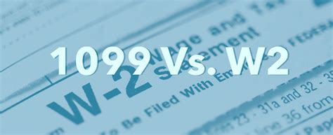 1099 Vs W2 Difference Between Independent Contractors And Employees