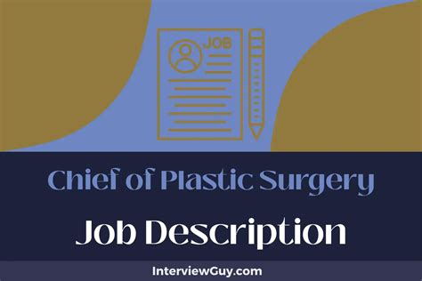 Chief Of Plastic Surgery Job Description Updated For 2024