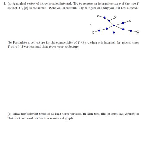 solved 1 a a nonleaf vertex of a tree is called internal