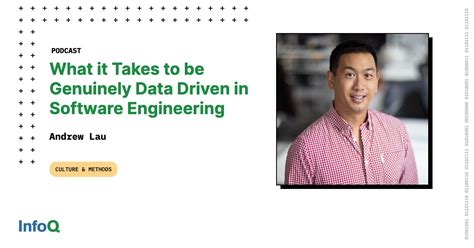 What It Takes To Be Genuinely Data Driven In Software Engineering InfoQ