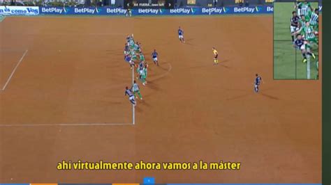 Los Audios Del Var Dejaron Más Dudas Que Certezas “vamos A Poner