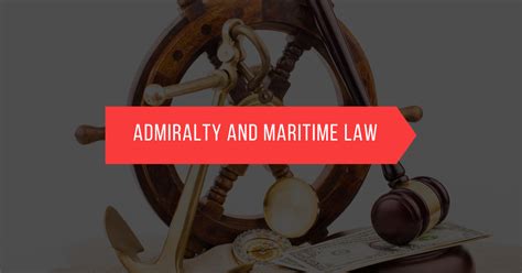 Admiralty And Maritime Law The Law Codes