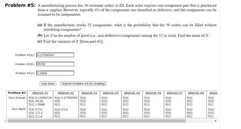 Solved Problem 5 A Manufacturing Process Has 50 Customer Chegg