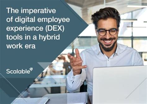 Digital Employee Experience Dex Tools In A Hybrid Work Era