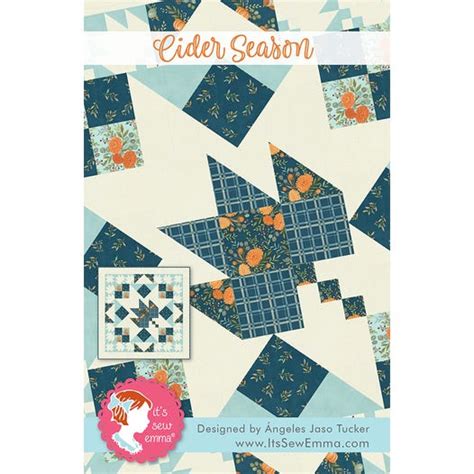 Cider Season Quilt Pattern Its Sew Emma Ise 310 Its Sew Emma