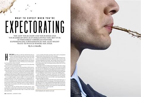 What To Expect When Youre Expectorating Esquire August 16