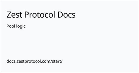Pool Logic Zest Protocol Docs