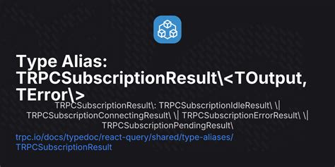Type Alias Trpcsubscriptionresult Trpc