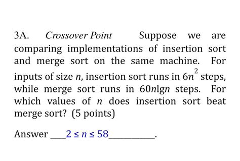 Solved 3a Crossover Point Suppose We Are Comparing