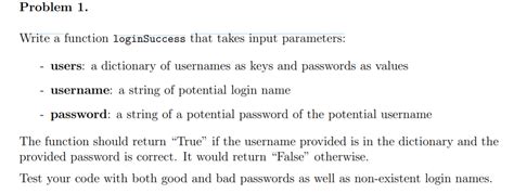 solved problem 1 write a function loginsuccess that takes