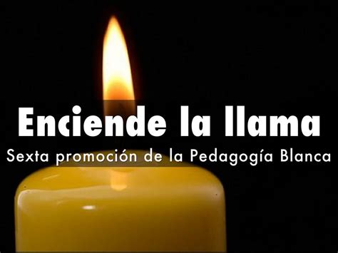 Copy Of Enciende La Llama By Azucena Caballero